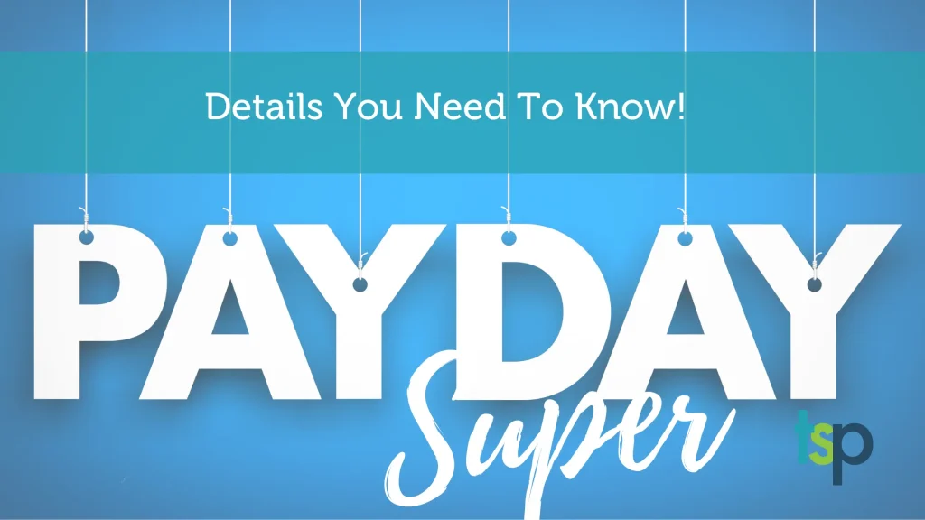 PayDay Super: The Details